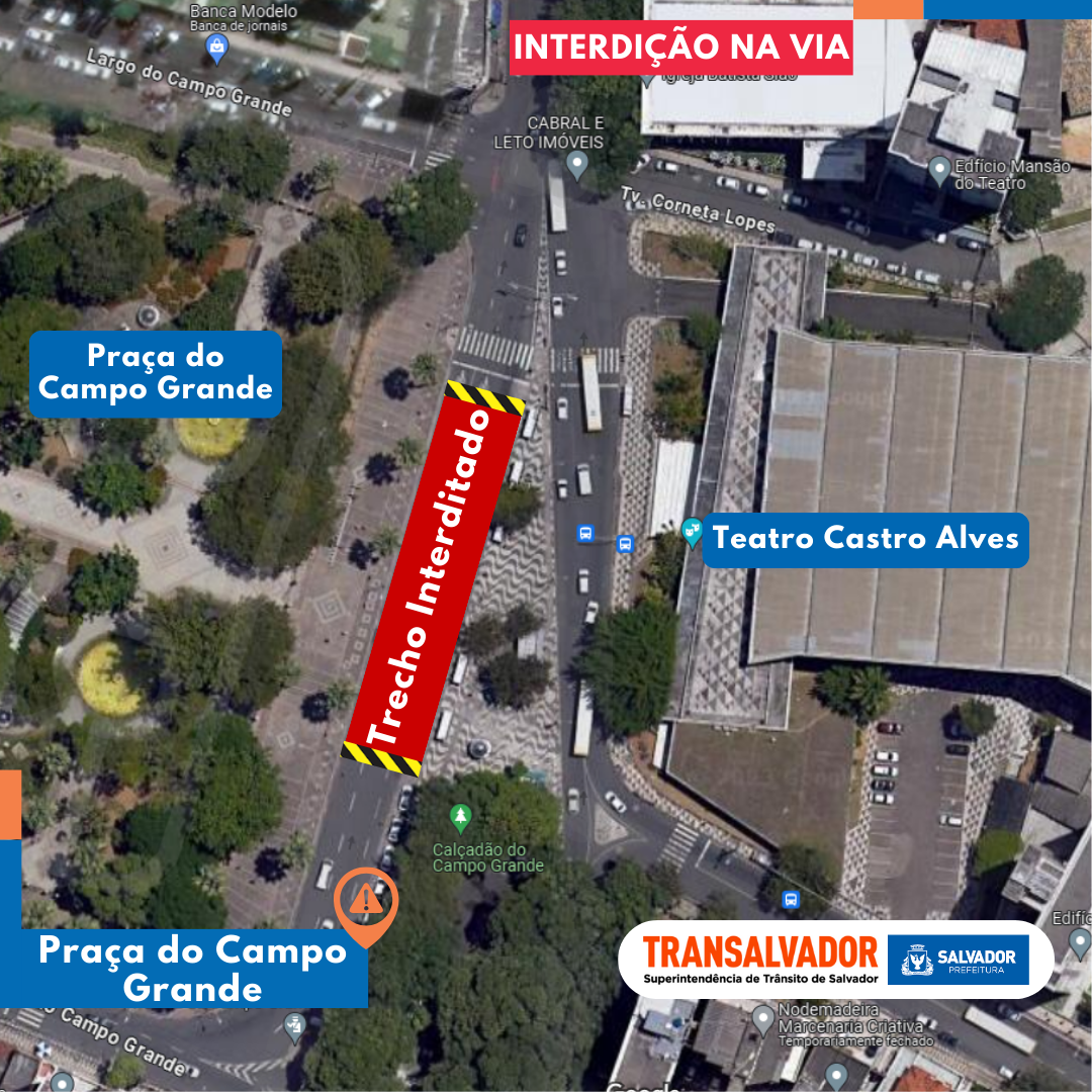 Trecho da via em frente à Praça do Campo Grande é bloqueado para obra